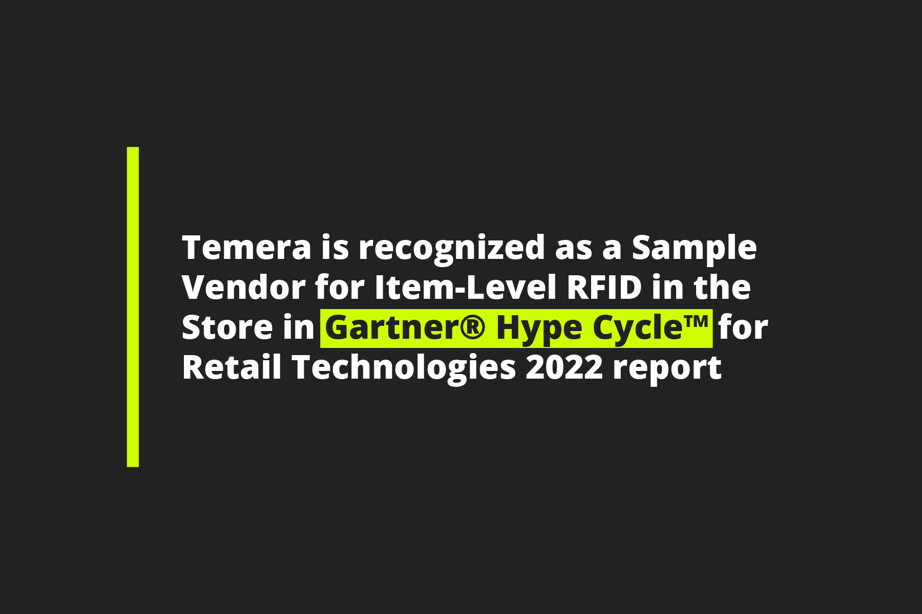 Temera is recognized as a Sample Vendor for Item-Level RFID in the ... Temera is recognized as a Sample Vendor for Item-Level RFID in the ...